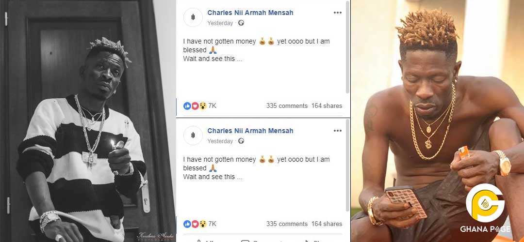 I have not gotten money yet – Shatta Wale